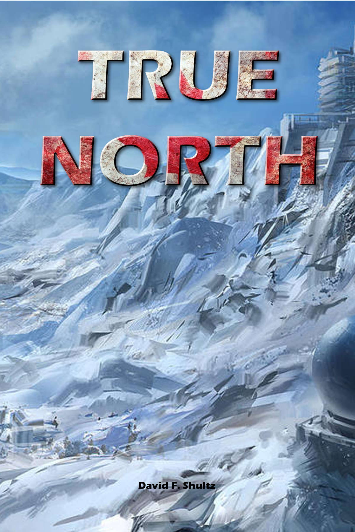 True North – free eBook download – David F. Shultz
